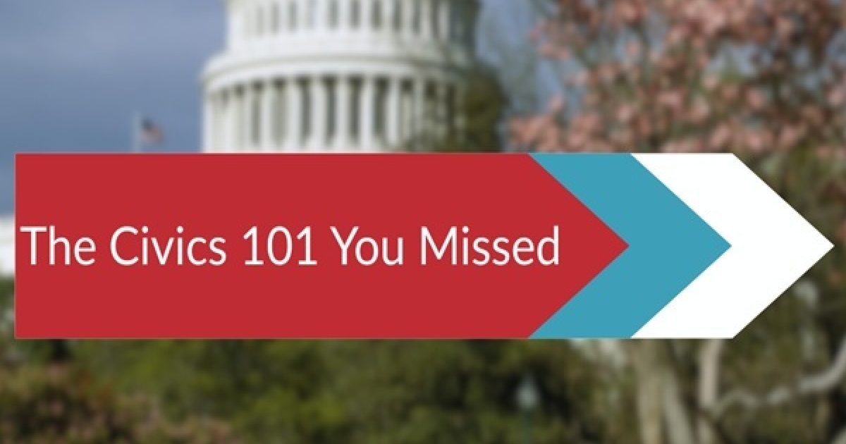 The Civics 101 You Missed | BillTrack50